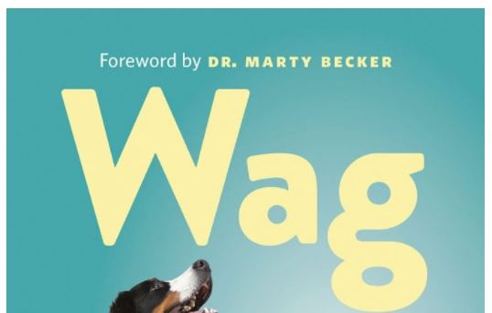 WAG: The Science of Making Your Dog Happy - Fifty-Five Plus Magazine
